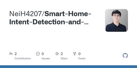 Github Neih4207smart Home Intent Detection And Slot Filling