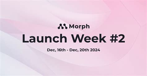 template launch week 1 morph blog