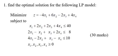 Solved Find The Optimal Solution For The Following LP Chegg