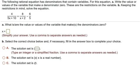 Solved The Following Rational Equation Has Denominators That Contain