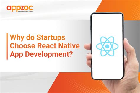 Why Do Startups Choose React Native App Development Appzoc