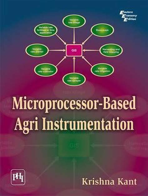 Microprocessor Based Agri Instrumentation Krishna Kant 9788120340862
