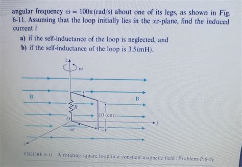 solved p 6 5 a 10 cm by 10 cm square conducting loop