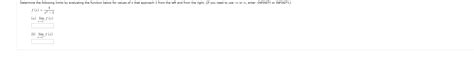 Solved Determine The Following Limits By Evaluating The Chegg