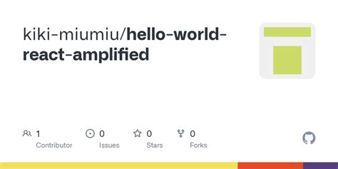 Github Kiki Miumiuhello World React Amplified