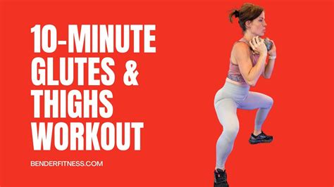 10 Minute Glutes And Thighs Workout Youtube