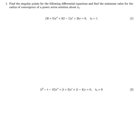 Solved Find The Singular Points For The Following Chegg