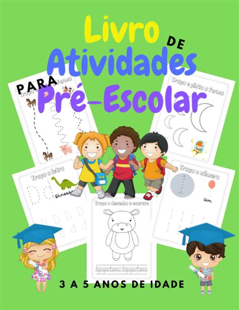 Livro De Atividades Para Pre Escolar Atividades Para Criancas Dos