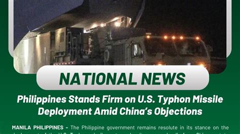 Philippines Stands Firm On U S Typhon Missile Deployment Amid Chinas Objections