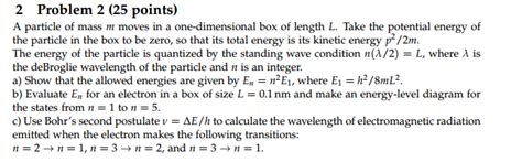 solved a particle of mass m moves in a one dimensional box