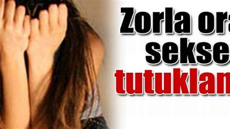 Zorla Oral Seks Ve şantaja Tutuklama