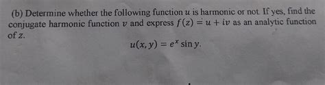 Solved B Determine Whether The Following Function U Is Chegg