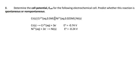 Solved 8 Determine The Cell Potential Ecell For The