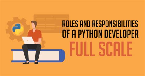 roles and responsibilities of a python developer
