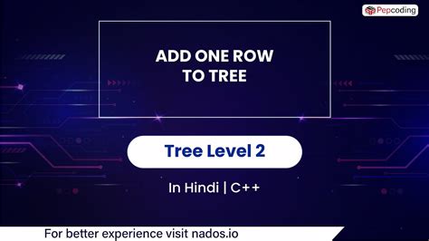 Add One Row To Tree Module Trees In Hindi Cpp Video48 Youtube