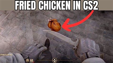 How To Cook Chicken In Cs2 Fry A Chicken In Counter Strike 2 Cs2