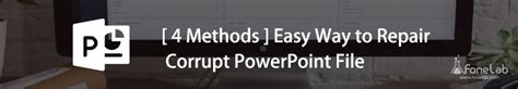 [4 Methods] Easy Ways to Repair Corrupt PowerPoint File