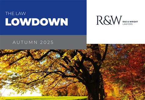 The Law Lowdown Autumn 2025 Rae Wright