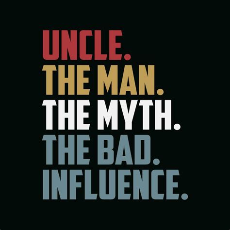Vintage Fun Uncle Man Myth Bad Influence 24572683 Vector Art At Vecteezy