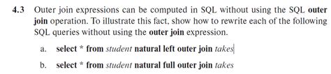 Solved 43 Outer Join Expressions Can Be Computed In Sql