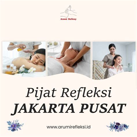 Pijat refleksi jakarta pusat - Arumi Refleksi & Pijat Jakarta Utara