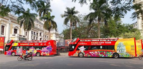 Hop On Hop Off Hanoi A Not To Be Missed City Tour