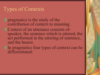 Pragmatics PptxPragmatics PptxPragmatics Pptx