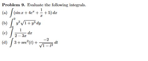 Solved Problem Evaluate The Following Integrals A Chegg
