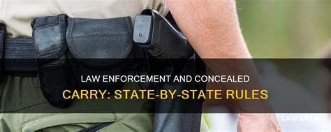 Law Enforcement And Concealed Carry State By State Rules Lawshun
