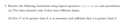 solved 7 rewrite the following statements using logical