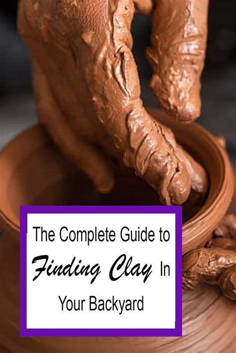 How To Find Clay In Your Backyard In A Few Easy Steps 2025 Backyard