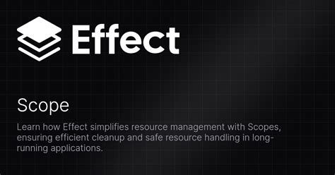 Scope Effect Documentation