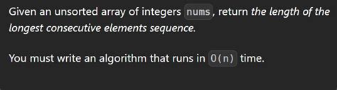 “longest Consecutive Sequence” — Goal Was To Find The Longest Set Of