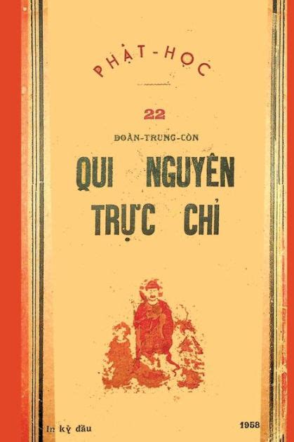 Quy Nguyên Tr c Ch b n in l n d u nam by Doàn Trung Còn Ph t H c Tùng Thu Paperback