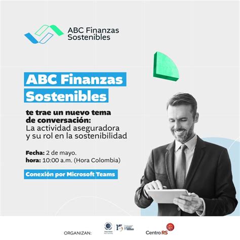 El Tema ¡la Actividad Aseguradora Y Su Rol En La Sostenibilidad