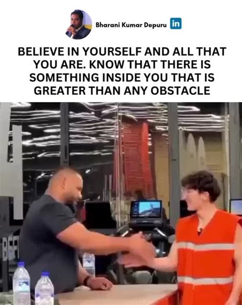 Bharani Kumar Depuru On Linkedin Believe In Yourself And Your Unique