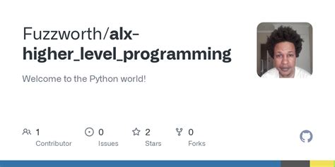 Github Fuzzworthalx Higherlevelprogramming Welcome To The Python