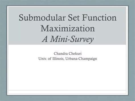 ppt submodular set function maximization a mini survey powerpoint