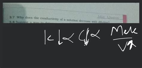 Intextwhy Does The Conductivity Of A Solution Decrease With Dilution