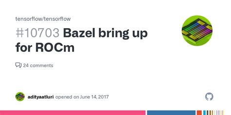 Bazel Bring Up For ROCm Issue Tensorflow Tensorflow GitHub