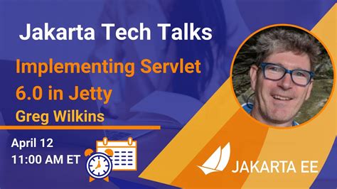 Jakarta Tech Talk Implementing Servlet 6 0 In Jetty Youtube