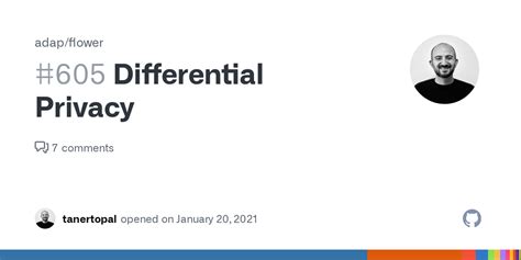 differential privacy · issue 605 · adap flower · github