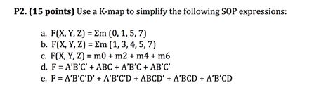 Solved Use A K Map To Simplify The Following Sop