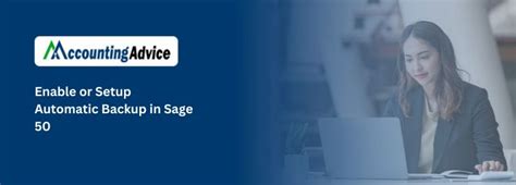 enable or setup automatic backup in sage 50 guide