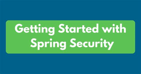 getting started with spring security