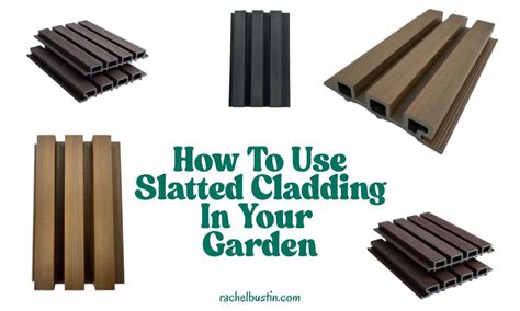 How To Use Slatted Cladding To Elevate Your Garden Design Rachel Bustin