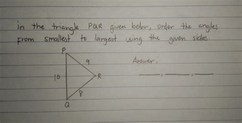 solved in the triangle pr given below order the angles from smallest