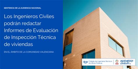 Los Ingenieros Civiles Podrán Redactar Informes De Evaluación De