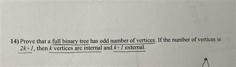 Solved Prove That A Full Binary Tree Has Odd Number Of