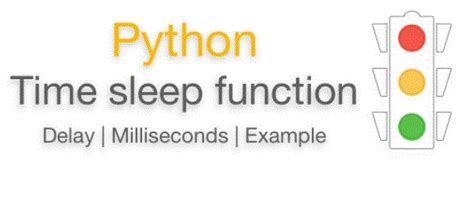 Python Sleep Method Free Guide Tutorial And Real Time Examples